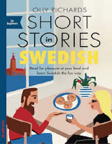 خرید کتاب زبان سوئدی Short Stories in Swedish for Beginners اثر Olly ...